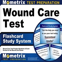 Wound Care Exam Test Preparation